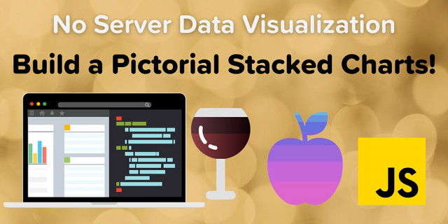 No Server Data Visualization: Build a Pictorial Stacked Chart Data ...